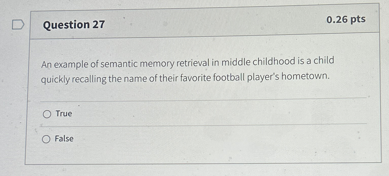 Solved Question 270.26 ﻿ptsAn example of semantic memory | Chegg.com