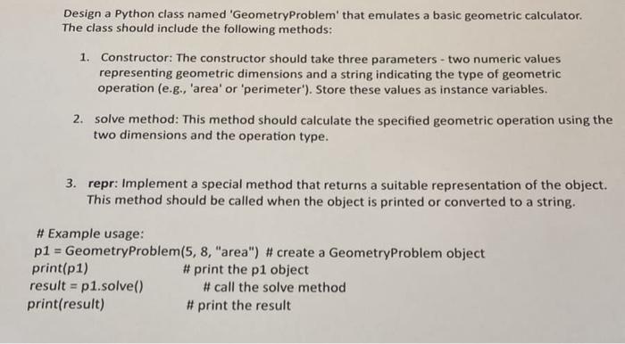 Solved Design a Python class named 'GeometryProblem' that | Chegg.com