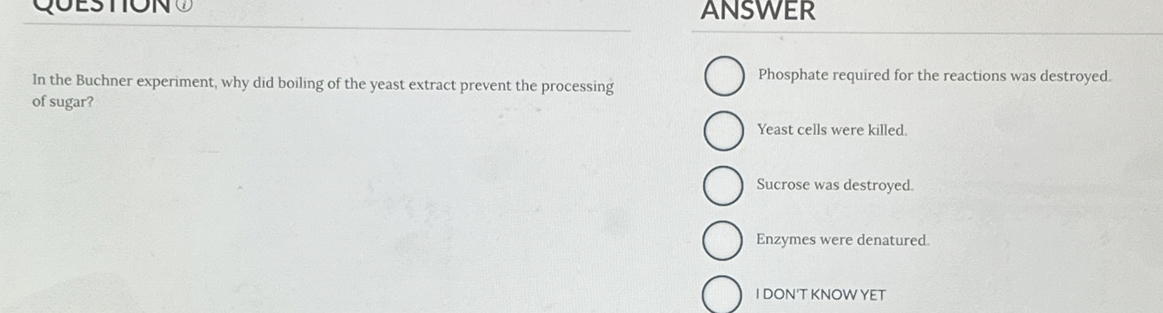 Solved ANSWERIn the Buchner experiment, why did boiling of | Chegg.com
