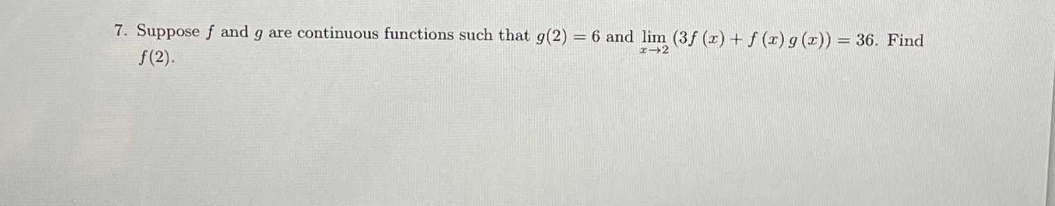 Solved Suppose F ﻿and G ﻿are Continuous Functions Such That