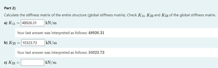 Solved Week 7. Question 1: Use the stiffness method to | Chegg.com