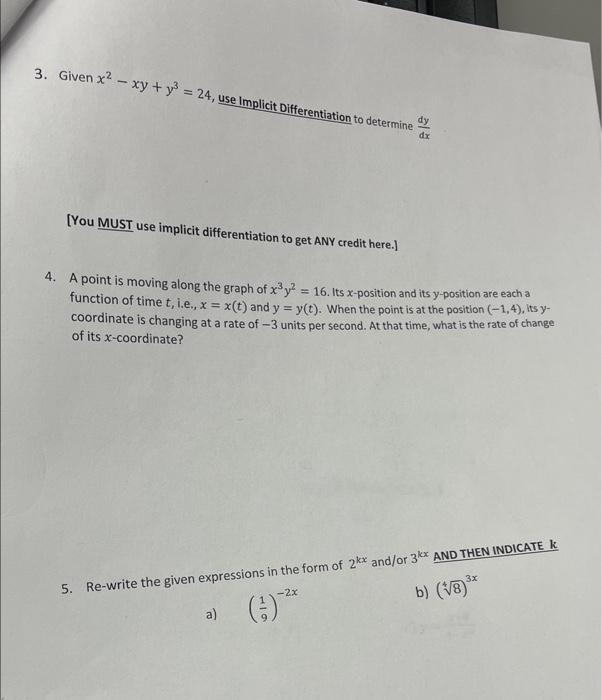 Solved 3. Given x2−xy+y3=24, use Implicit Differentiation to | Chegg.com