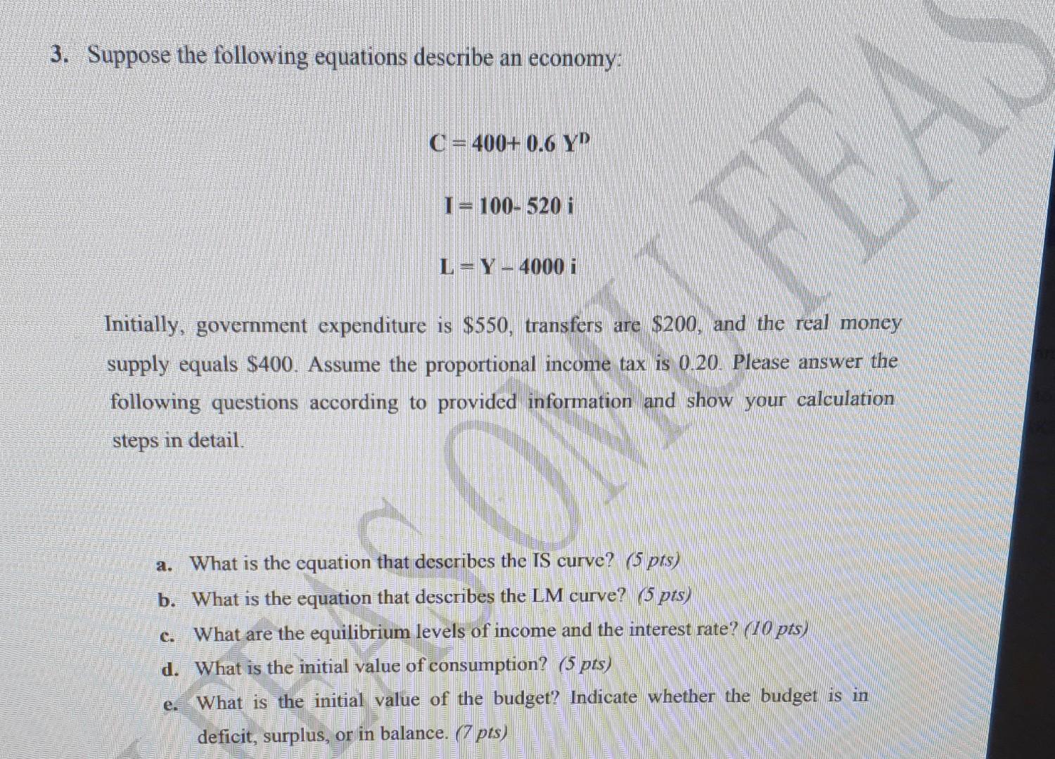 Solved 3. Suppose the following equations describe an | Chegg.com