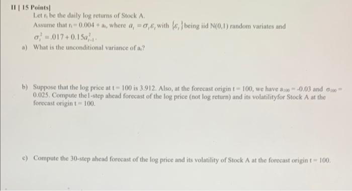 II | 15 Points] Let r, be the daily log returns of | Chegg.com