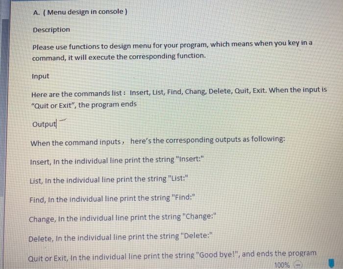 Solved A. (Menu design in console ) Description Please use | Chegg.com