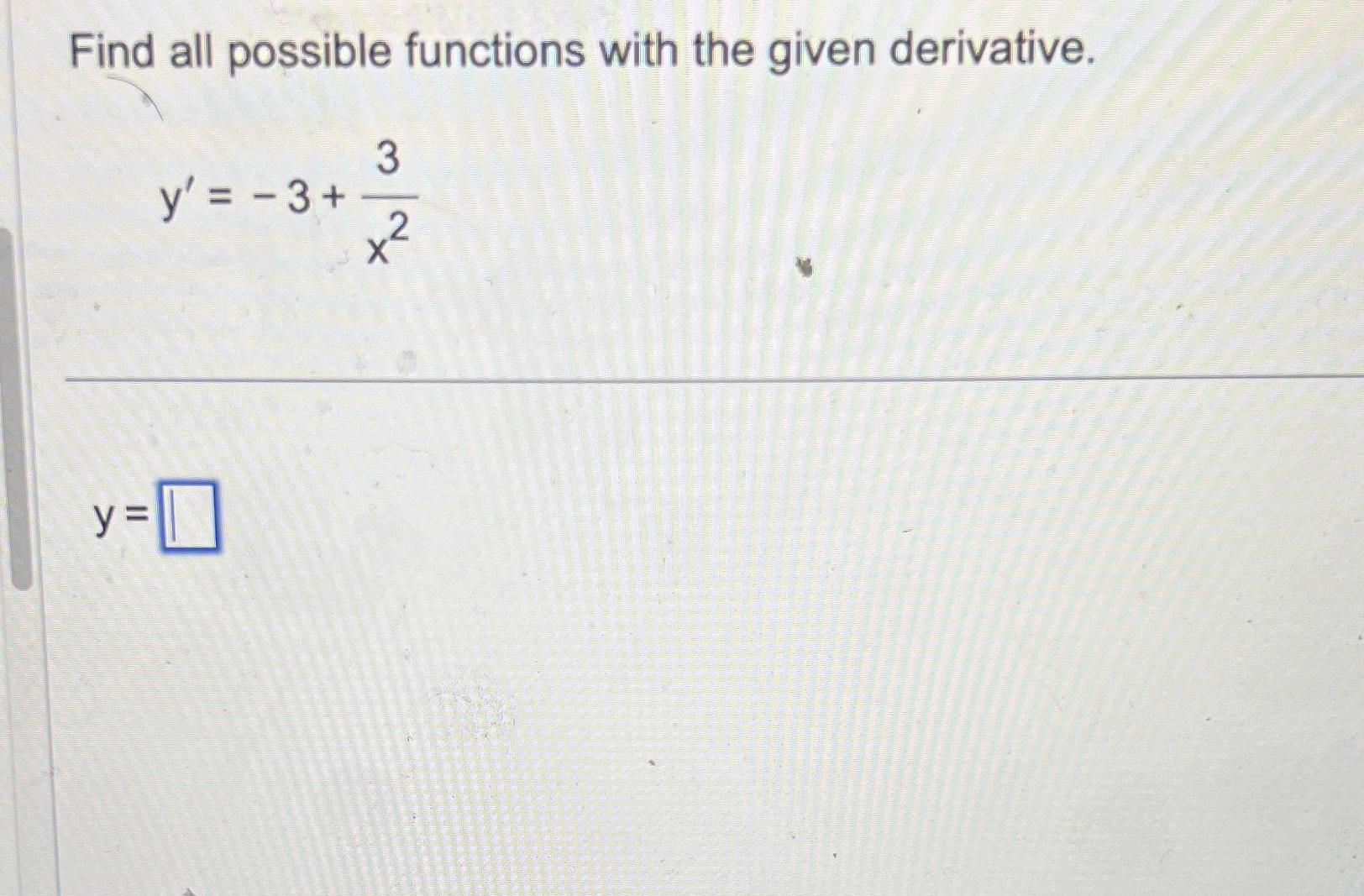Solved Find all possible functions with the given | Chegg.com