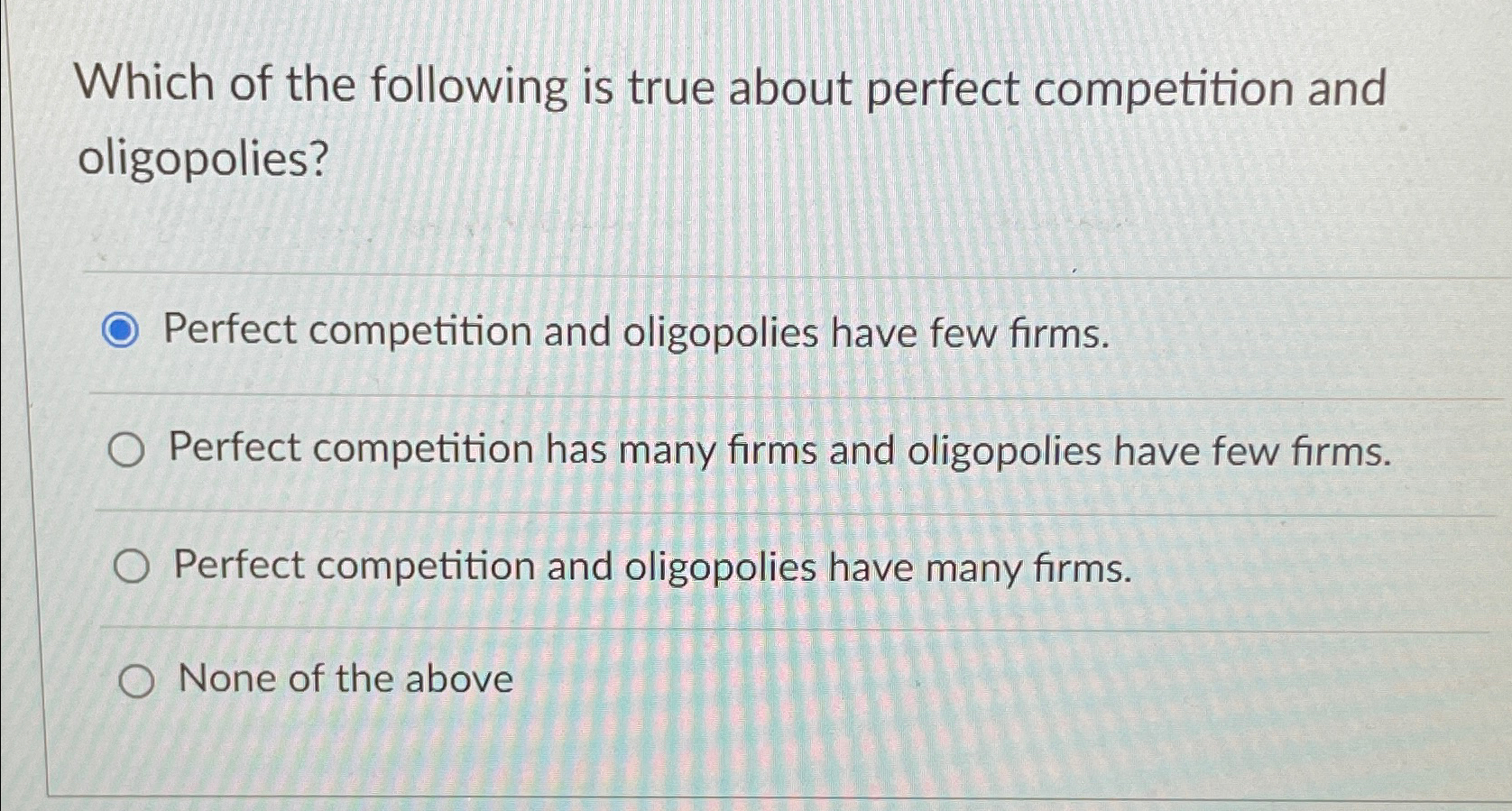 Solved Which of the following is true about perfect | Chegg.com