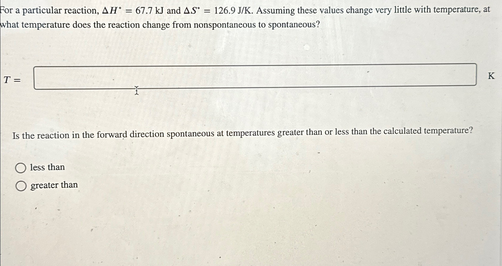 Solved For a particular reaction, ΔH°=67.7kJ ﻿and | Chegg.com