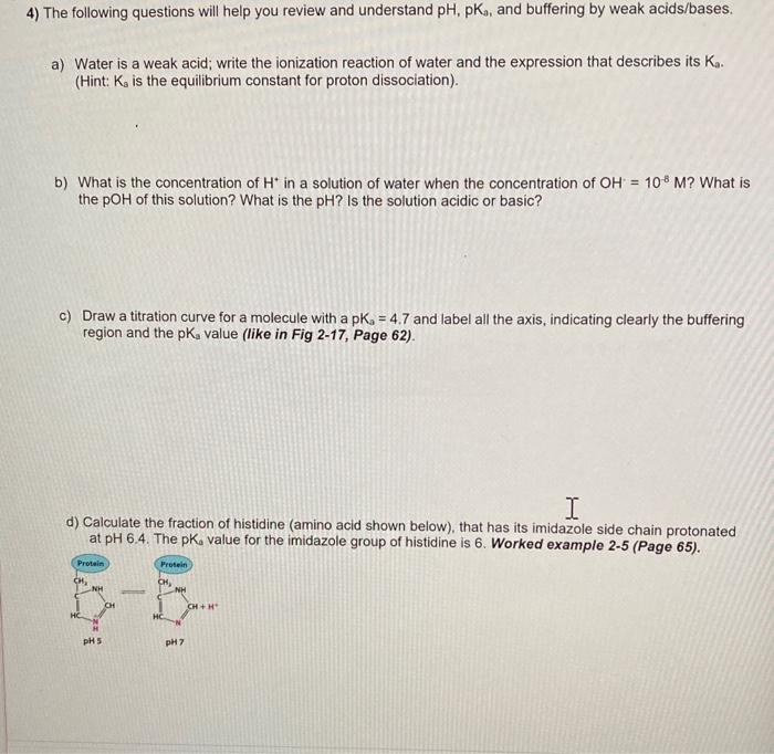 Solved a) Water is a weak acid; write the ionization | Chegg.com