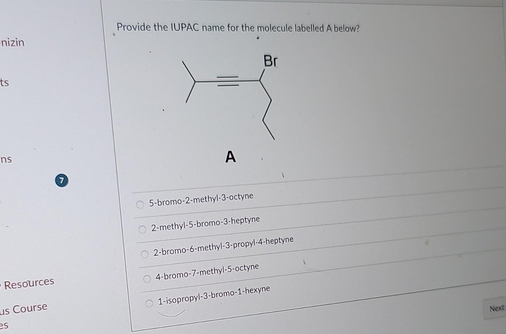 Solved Provide the IUPAC name for the molecule labelled A | Chegg.com