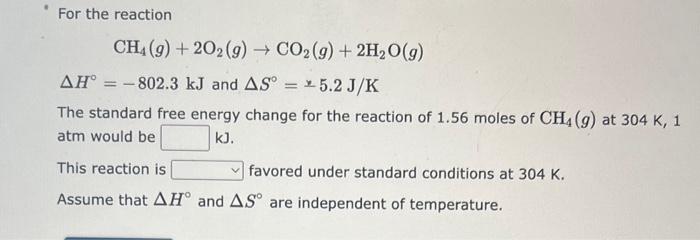 Solved For The Reaction Ch4 G 2o2 G →co2 G 2h2o G