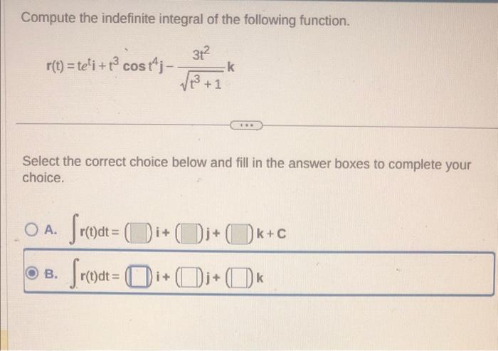 Solved Compute the indefinite integral of the following | Chegg.com