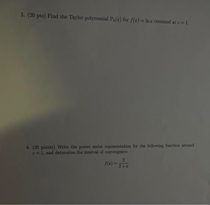 Solved 3. (20 pts) Find the Taylor polynomial P5(x) for | Chegg.com