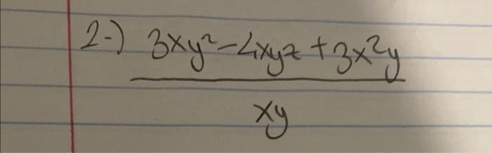 Solved xy3xy2−4xyz+3x2y | Chegg.com