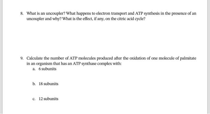 Solved 8. What is an uncoupler? What happens to electron | Chegg.com