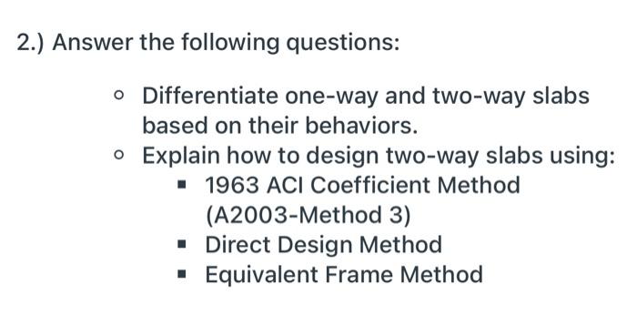 Solved 2.) Answer the following questions: o Differentiate | Chegg.com