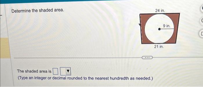 Solved Determine the shaded area. The shaded area is (Type | Chegg.com