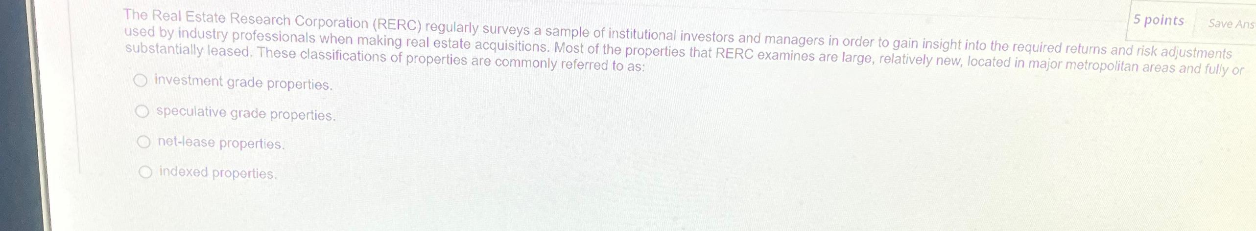 Solved The Real Estate Research Corporation (RERC) regularly | Chegg.com Solved The Real Estate Research Corporation (RERC) regularly | Chegg.com