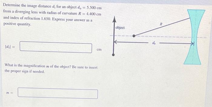 Solved Determine the image distance d; for an object do = | Chegg.com