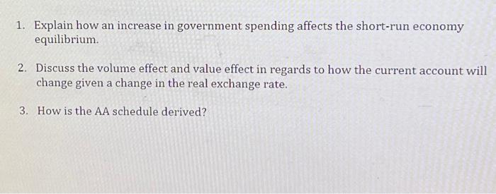 Solved 1. Explain how an increase in government spending | Chegg.com