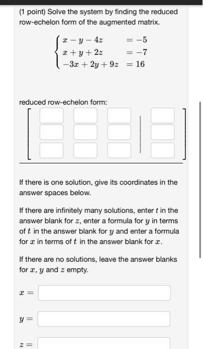 Solved (1 point) Solve the system by finding the reduced | Chegg.com