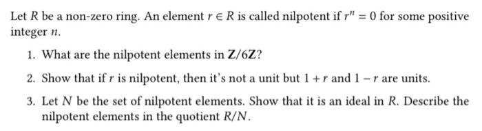 Solved Let R be a non-zero ring. An element r∈R is called | Chegg.com