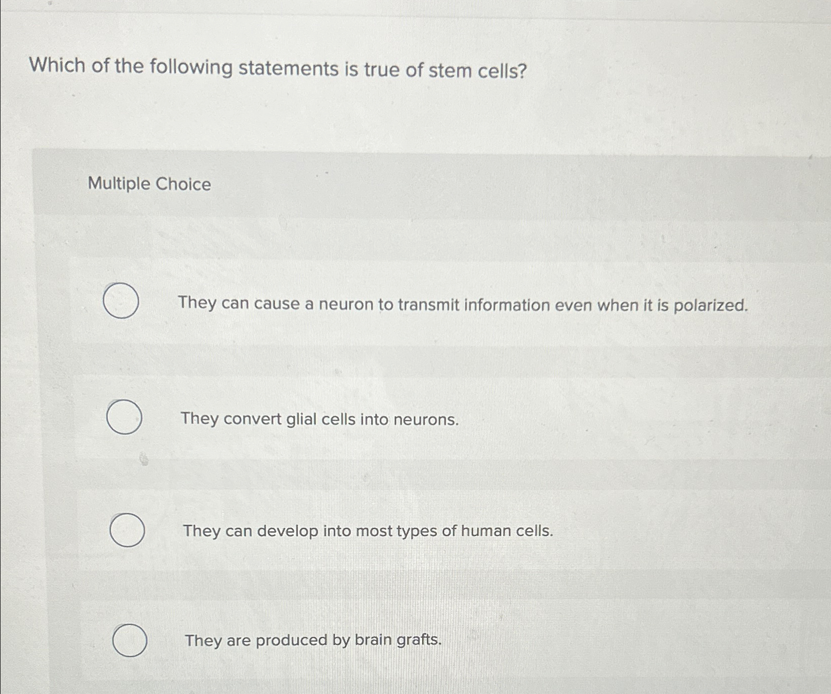 Solved Which of the following statements is true of stem | Chegg.com