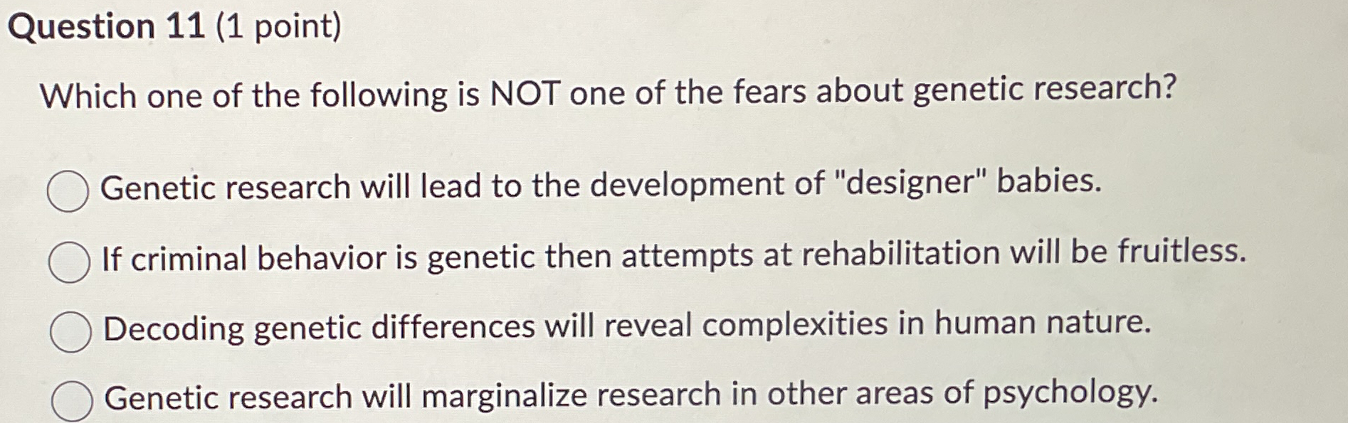 Solved Question 11 (1 ﻿point)Which one of the following is | Chegg.com