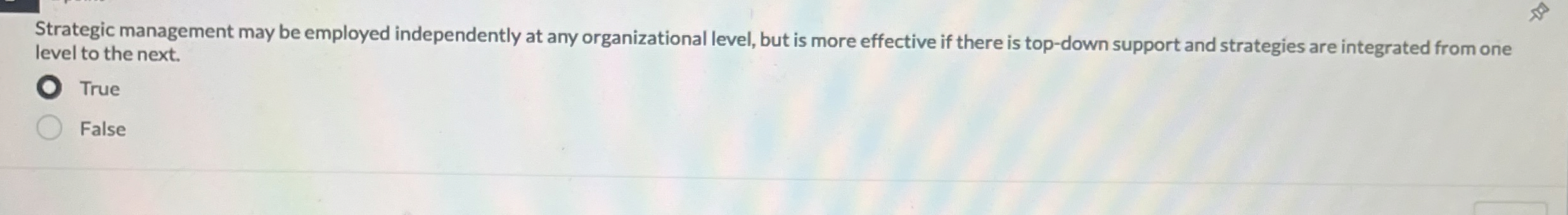 Solved Strategic management may be employed independently at | Chegg.com
