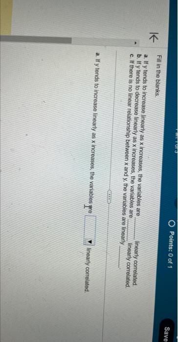 Solved Fill in the blanks. a. If y tends to increase | Chegg.com