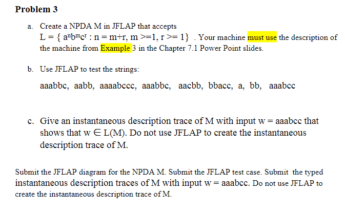 Solved Problem 3a. ﻿Create a NPDA M in JFLAP that | Chegg.com