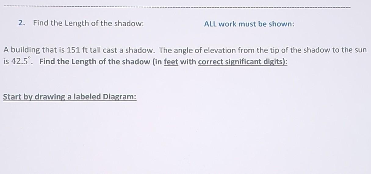 Solved A building that is 151ft tall cast a shadow. The | Chegg.com