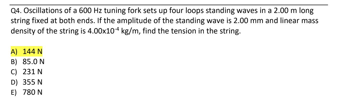 Solved Q4. ﻿Oscillations of a 600Hz ﻿tuning fork sets up | Chegg.com