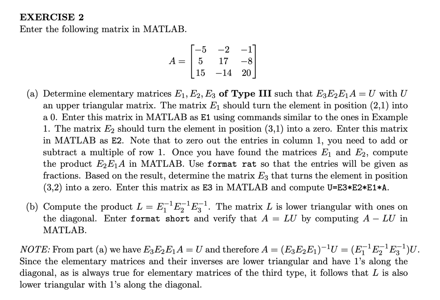 Solved EXERCISE 2Enter the following matrix in | Chegg.com