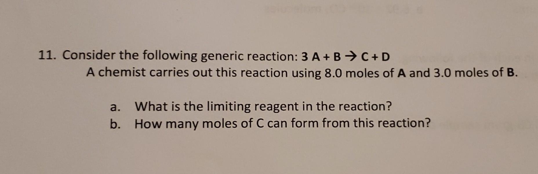Solved 11. Consider the following generic reaction: 3A+B→C+D | Chegg.com