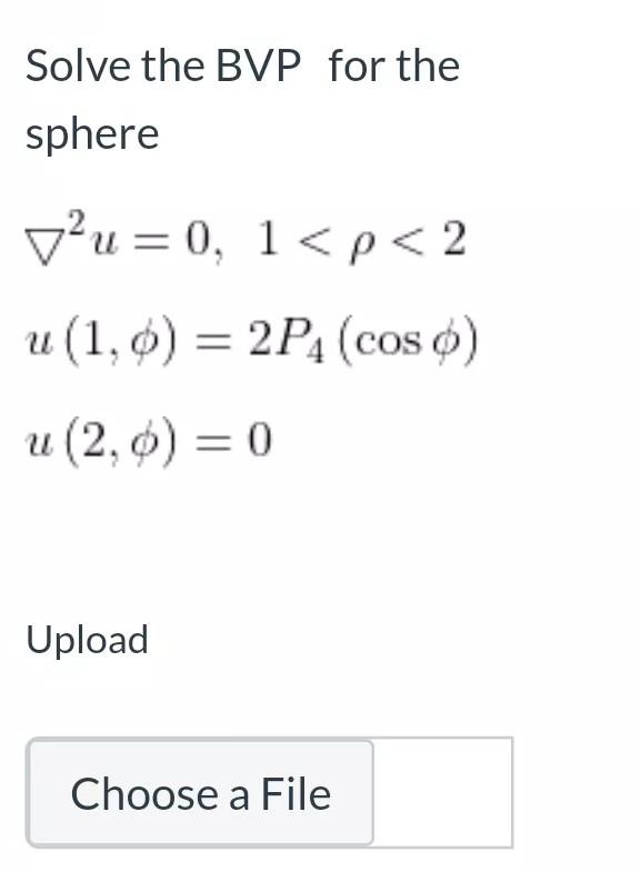 Solved Solve the BVP for the sphere v?u=0, 1 | Chegg.com