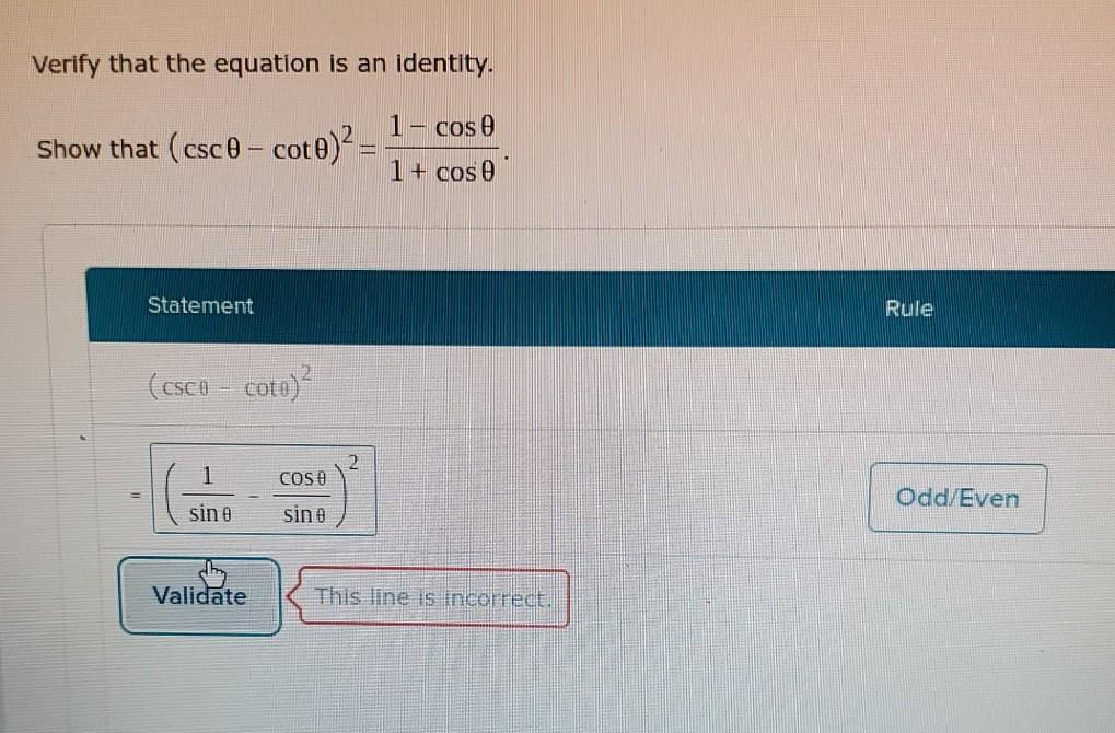 Solved Verify that the equation is an identity. 1 - cos Show | Chegg.com