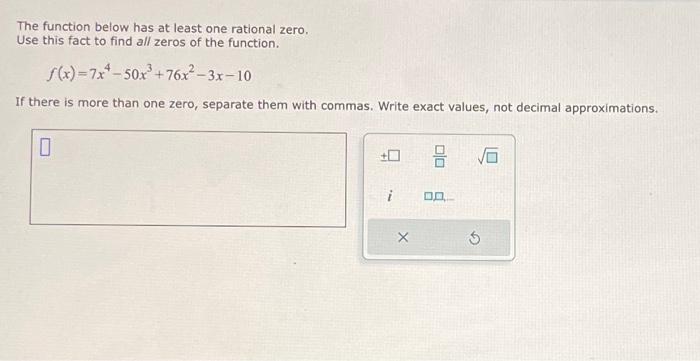 Solved The function below has at least one rational zero. | Chegg.com