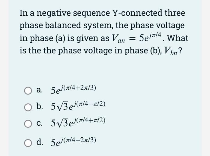 Solved In a negative sequence Y-connected three phase | Chegg.com