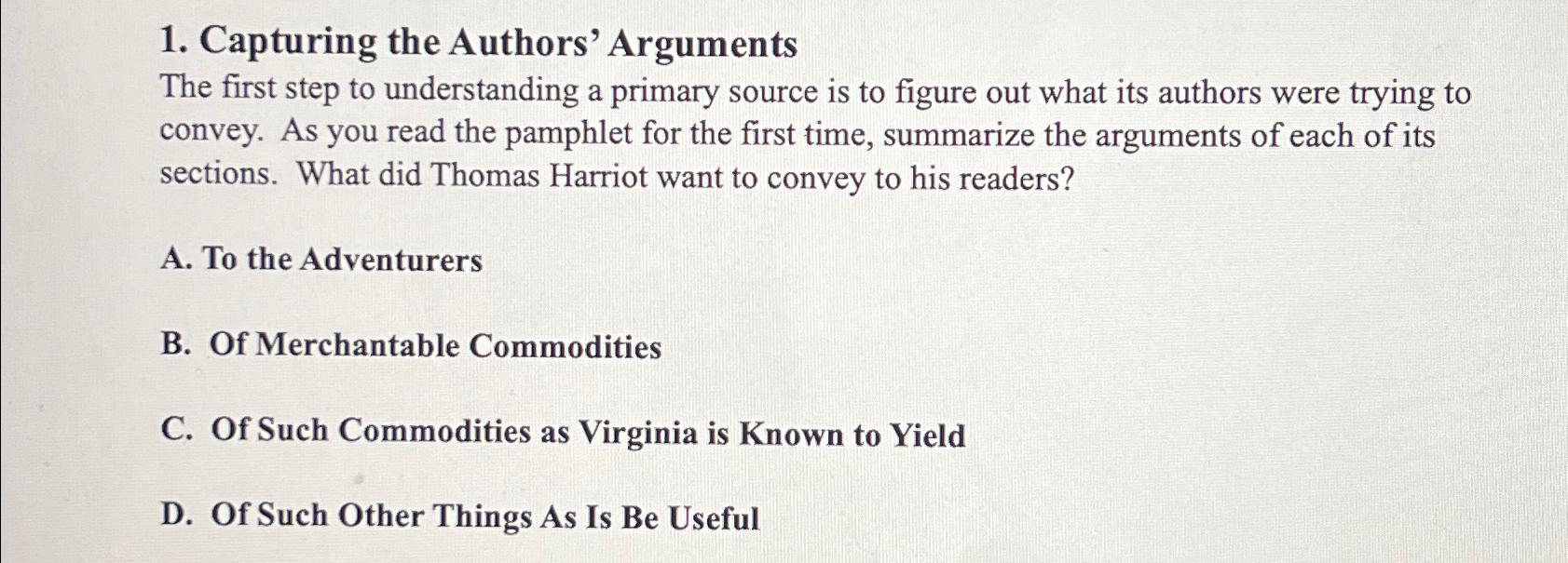 Solved Capturing the Authors' ArgumentsThe first step to | Chegg.com