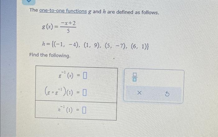 Solved The one-to-one functions g and h are defined as | Chegg.com
