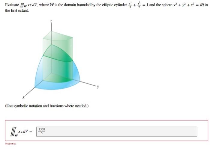 Solved the first octant. (Use symbolic notation and | Chegg.com