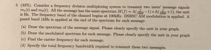 Solved 3. (33%). Consider a frequency division multiplexing | Chegg.com