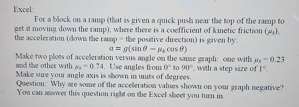 Solved Excel:For a block on a ramp (that is given a quick | Chegg.com