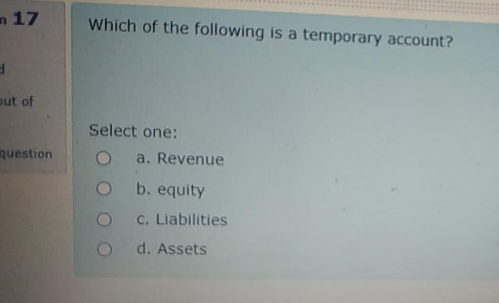 Solved n 17 Which of the following is a temporary account? | Chegg.com