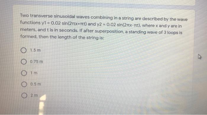 Solved Two transverse sinusoidal waves combining in a string | Chegg.com