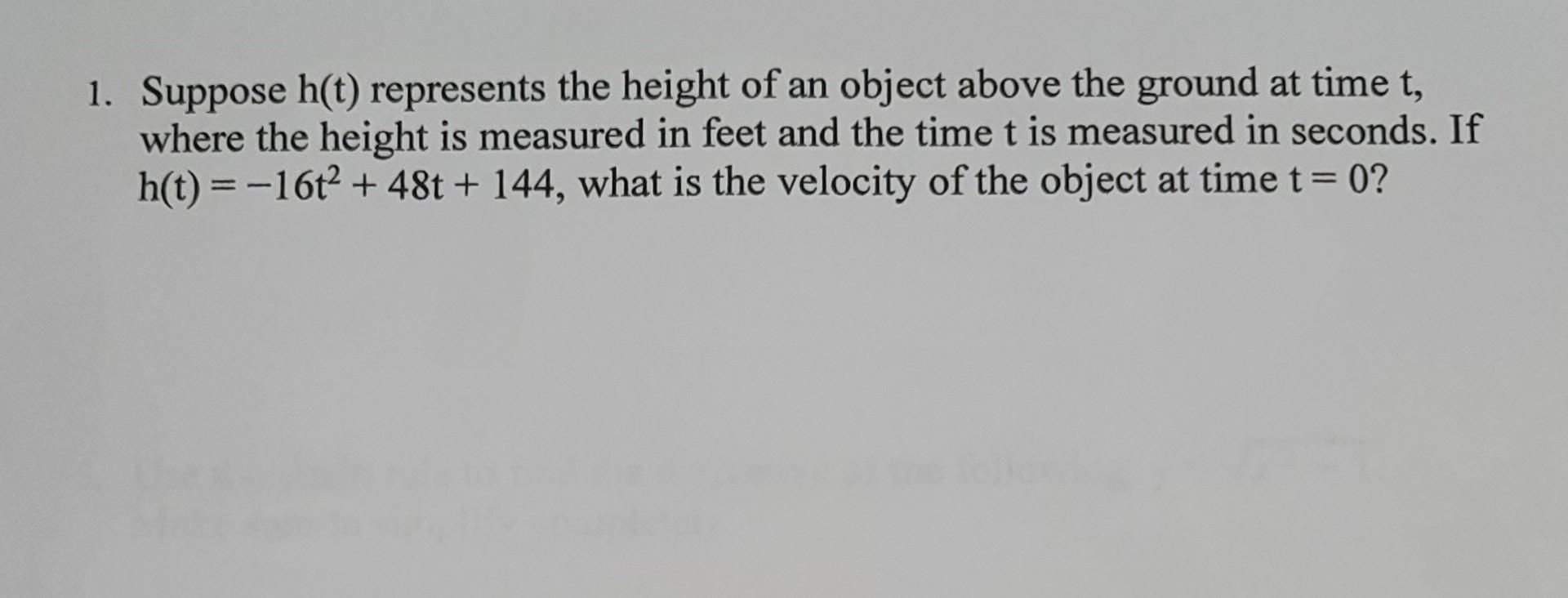 Solved 1 Suppose H T Represents The Height Of An Object