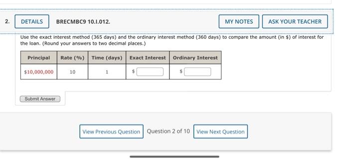 Solved BRECMBC9 10.I.012. Use the exact interest method ( | Chegg.com