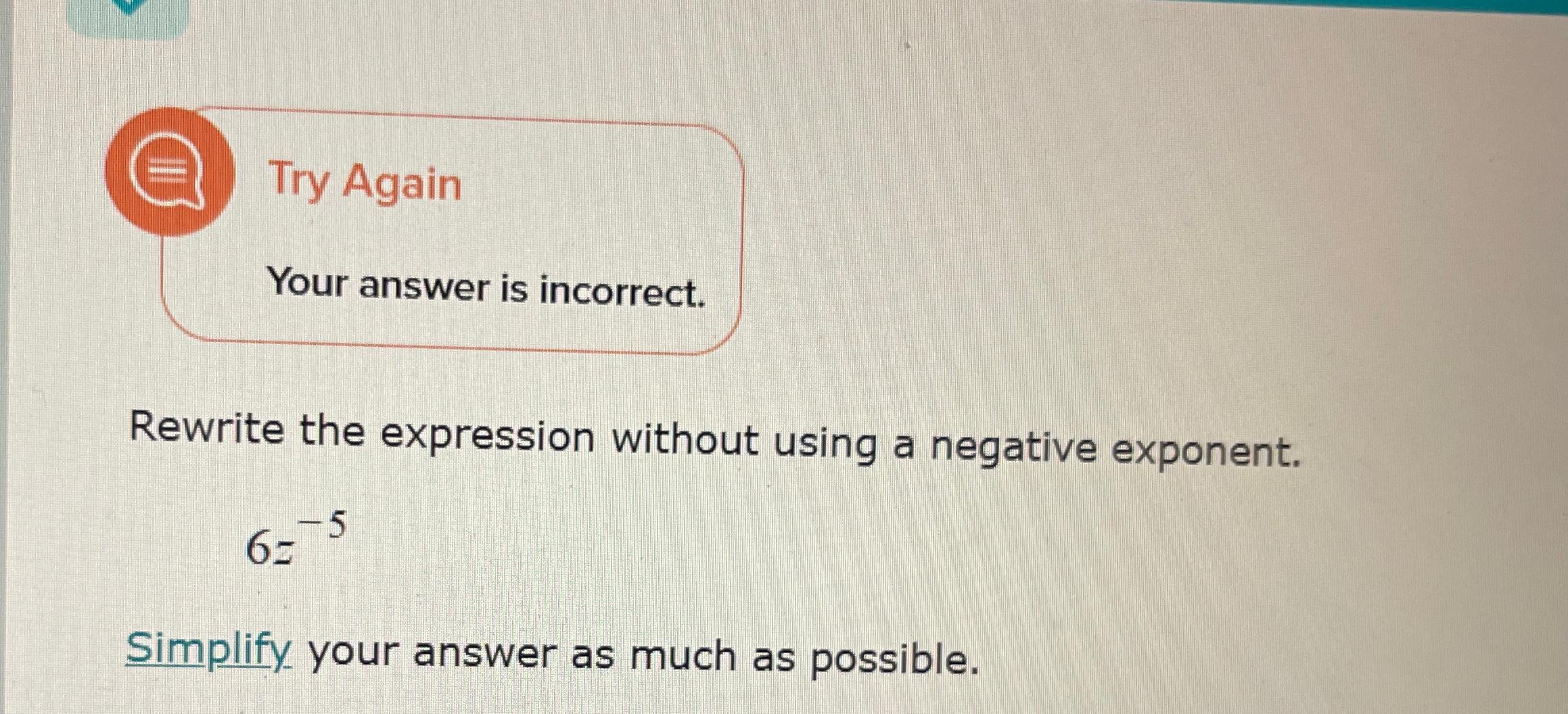 Solved Try AgainYour answer is incorrect.Rewrite the | Chegg.com