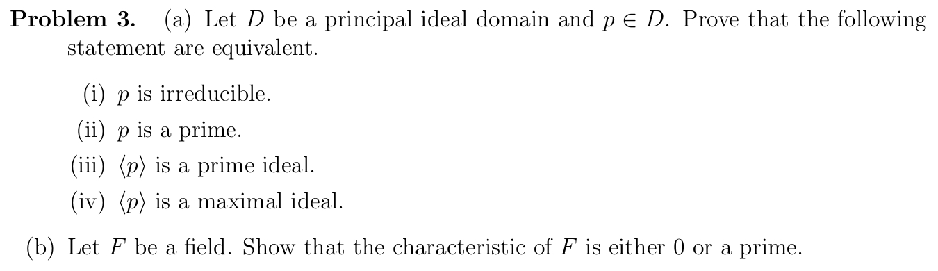 Solved Problem 3. (a) ﻿Let D ﻿be a principal ideal domain | Chegg.com